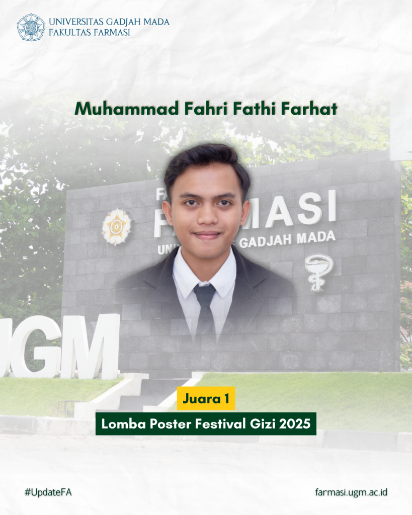 Mahasiswa Farmasi UGM Raih Juara I Lomba Poster Festival Gizi 2025 ...